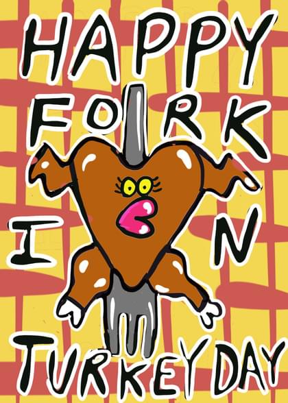 Turkeys and Forks Thanksgiving Card with your own Handwriting. Heart ...
