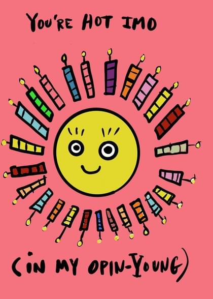 Sun and Birthday Candles You're Hot Card with your own Handwriting ...