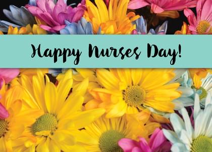 Bouquet Of Flowers Nurse's Day/Week Card with your own Handwriting ...